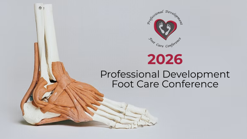 2026 Professional Development Foot Care Conference : Canadian ...
